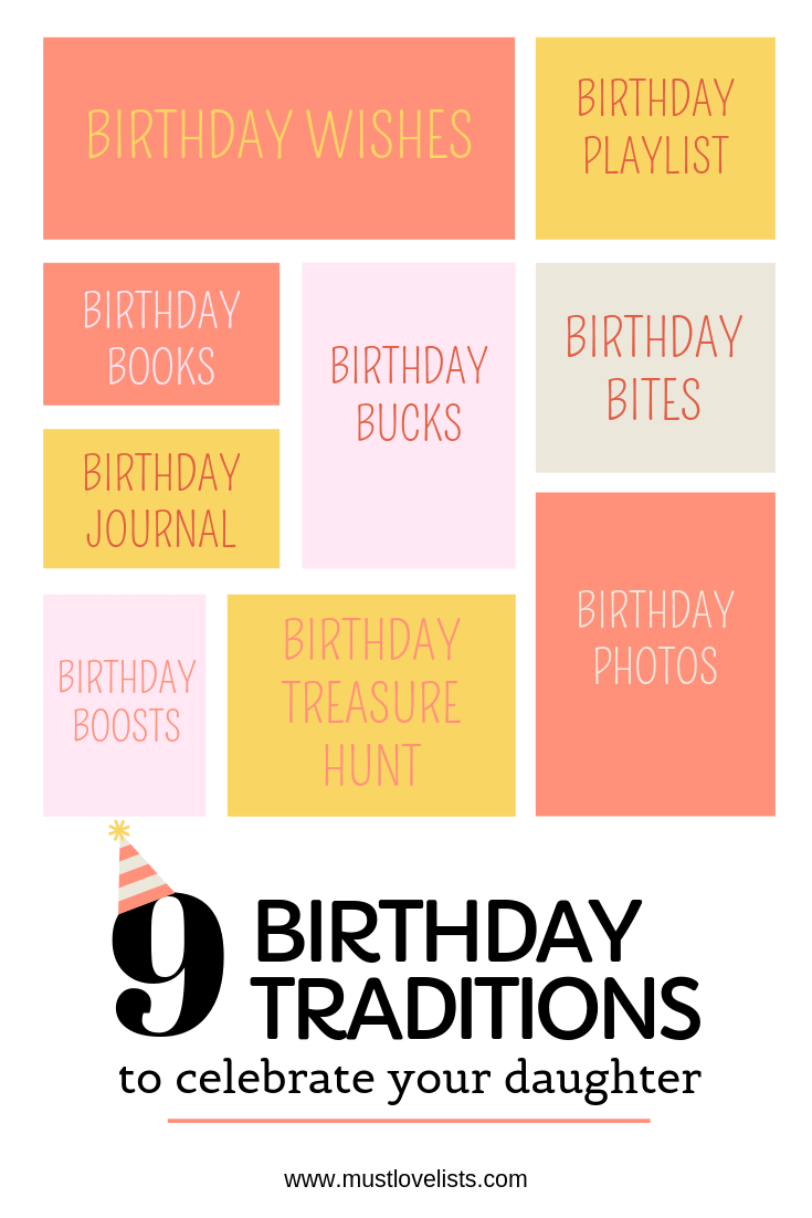 9 Birthday Traditions to Celebrate Your Daughter - Must Love Lists