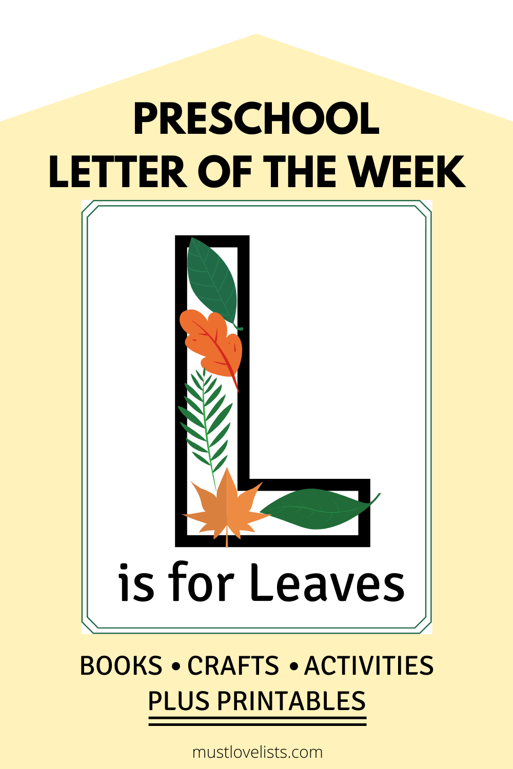 Preschool Letter of the Week: L is for Leaves - Must Love Lists