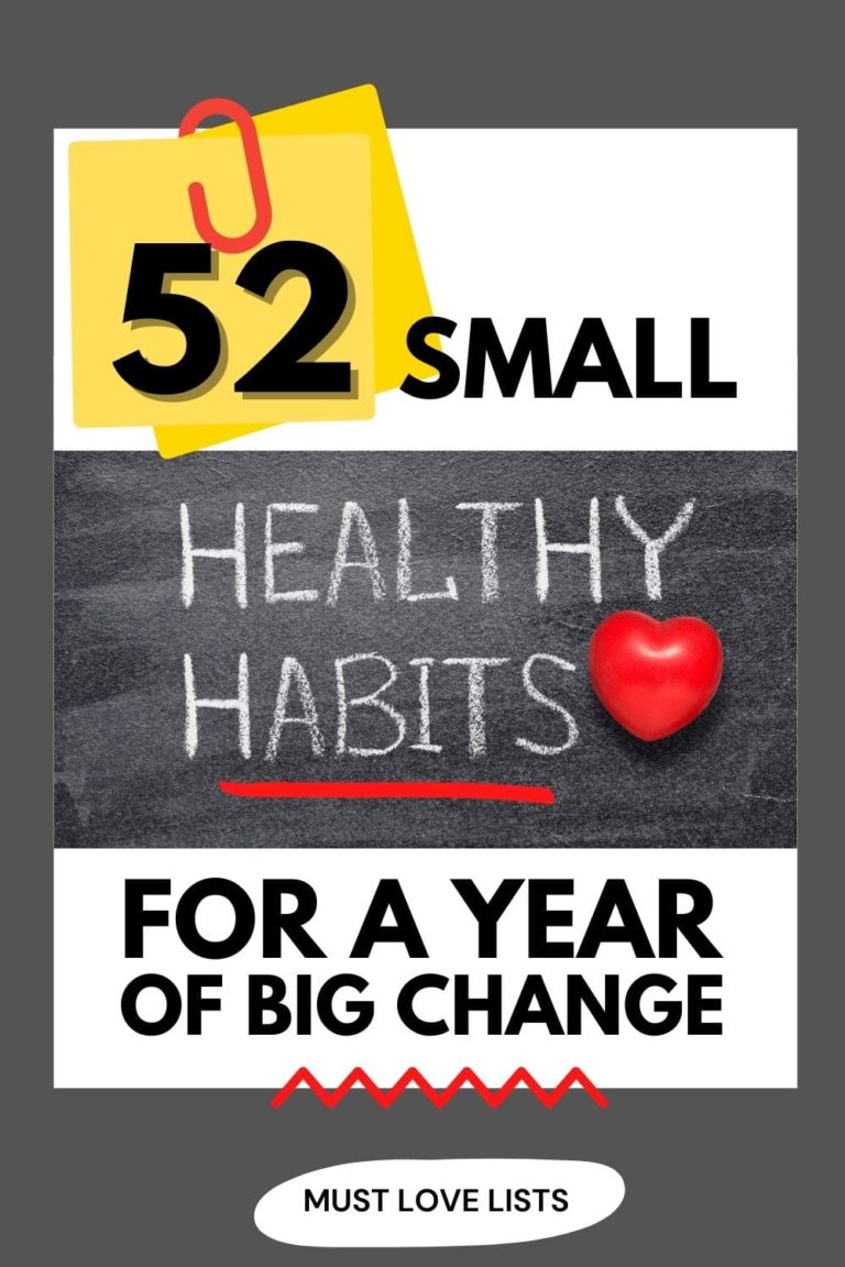 52 Small Healthy Habits for a Year of Big Change - Must Love Lists