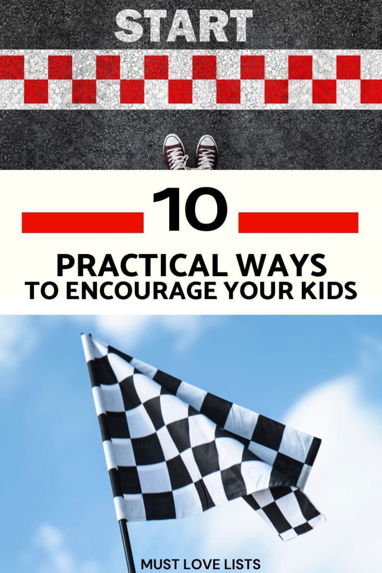 10 Practical Ways to Encourage Your Kids This Year - Must Love Lists