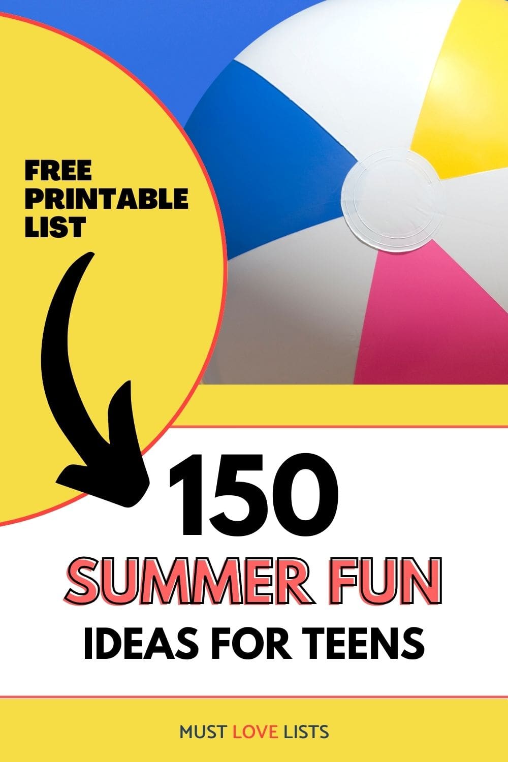 150 Summer Fun Ideas for Teens (Free Printable List) - Must Love Lists