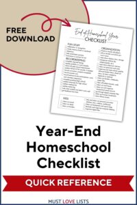 Wrap Up your Homeschool Year: Essential Year-End Checklist - Must Love ...